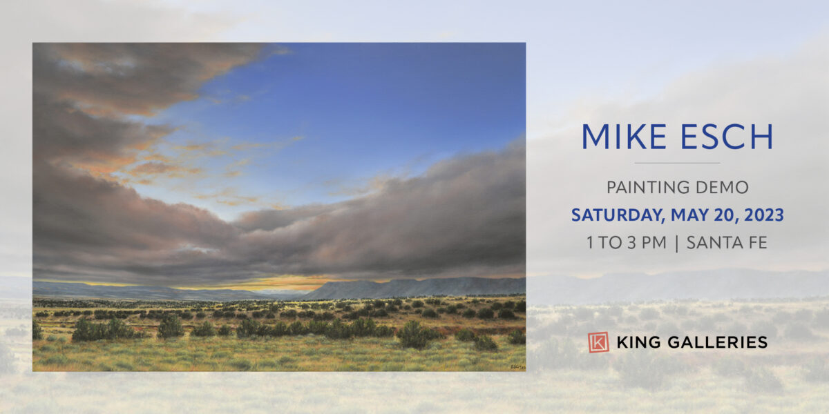 Michael Esch - King Galleries - Scottsdale & Santa Fe