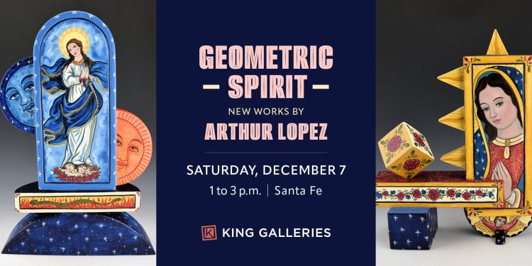 Arthur Lopez - King Galleries - Scottsdale & Santa Fe